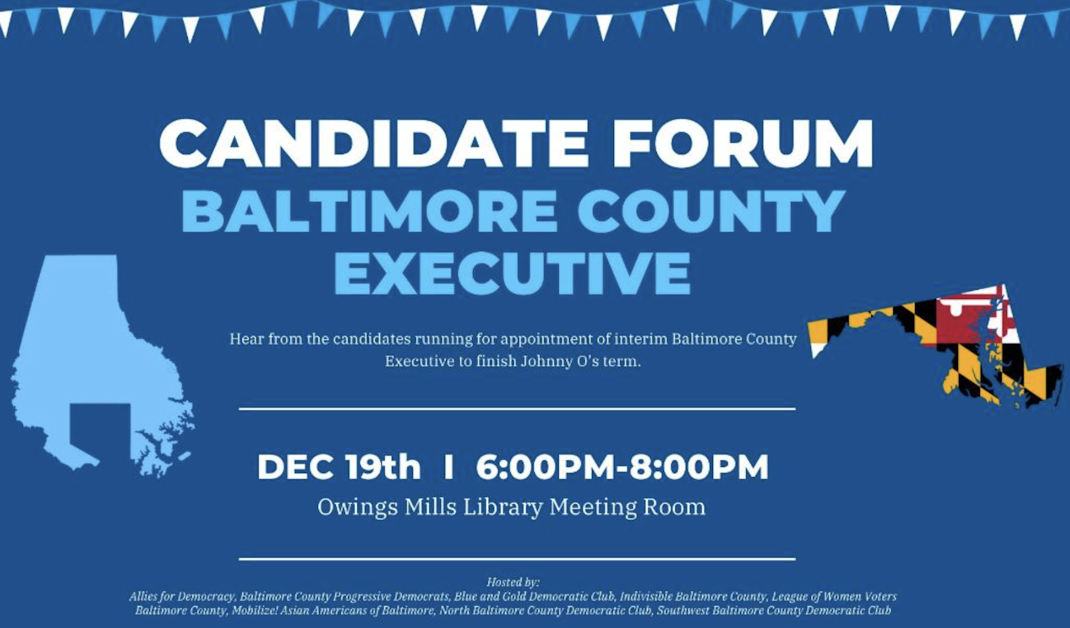 Baltimore County Executive Candidate Forum · Allies for Democracy