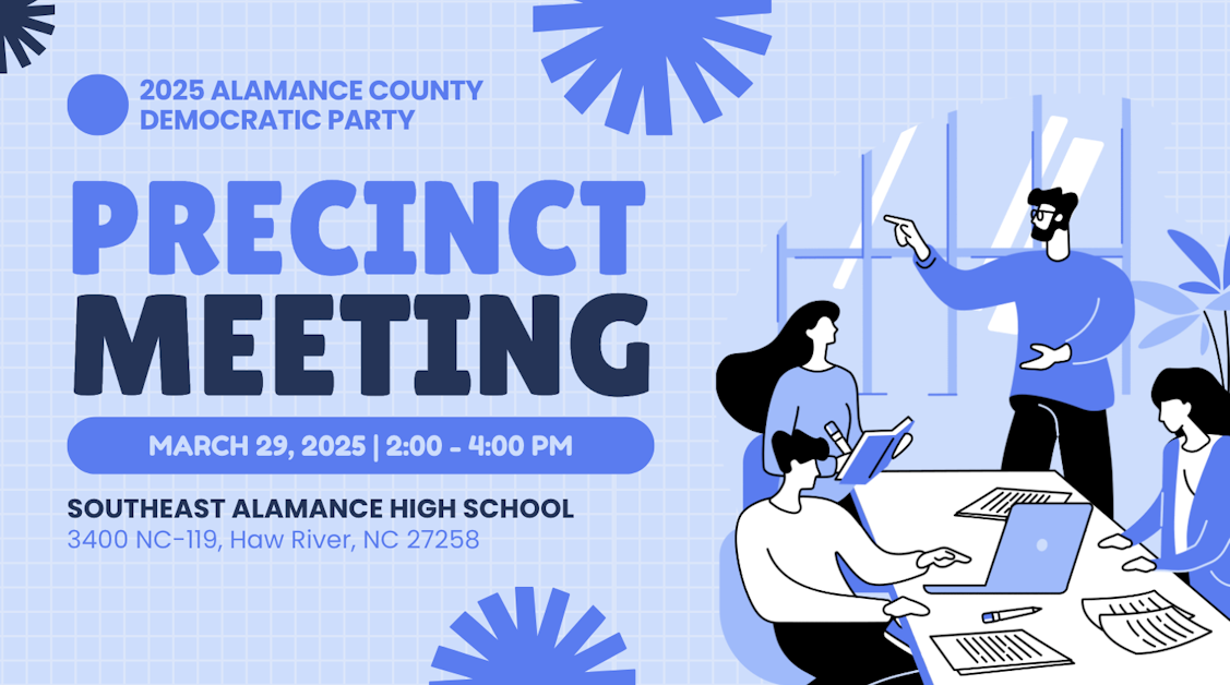 2025 ACDP Precinct Meeting · Alamance County Democratic Party of NC