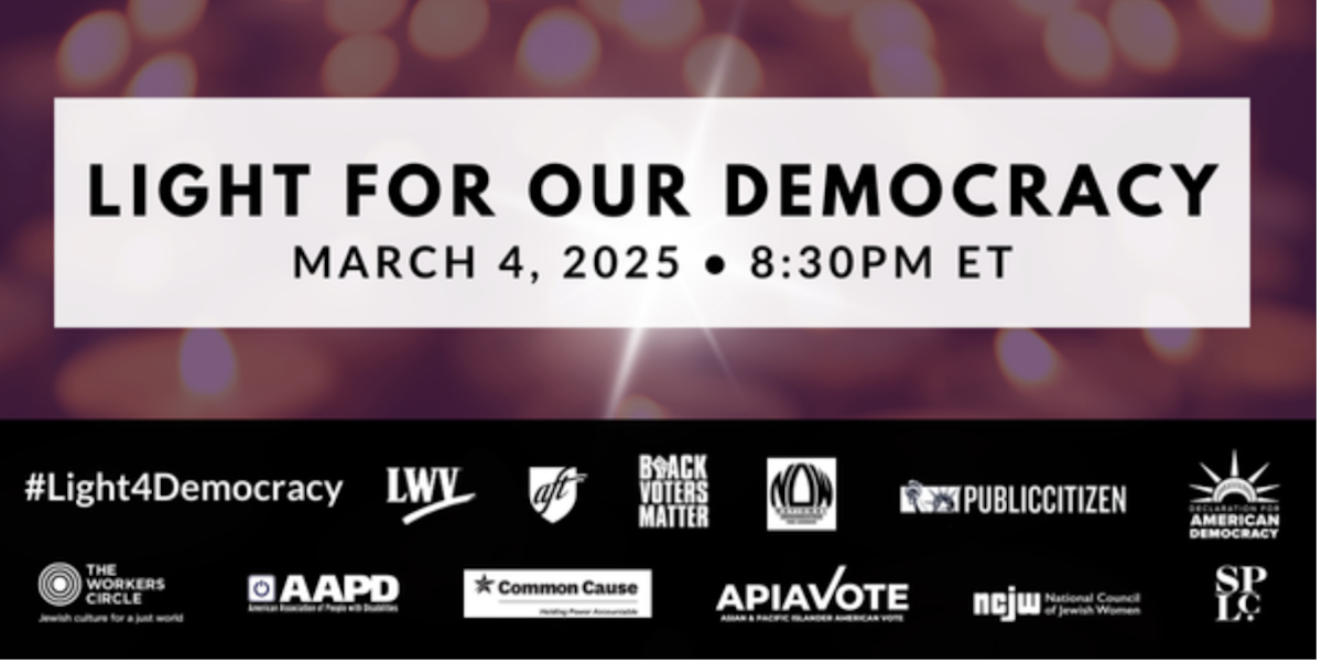 Light for Democracy - Washington DC · Light for Our Democracy