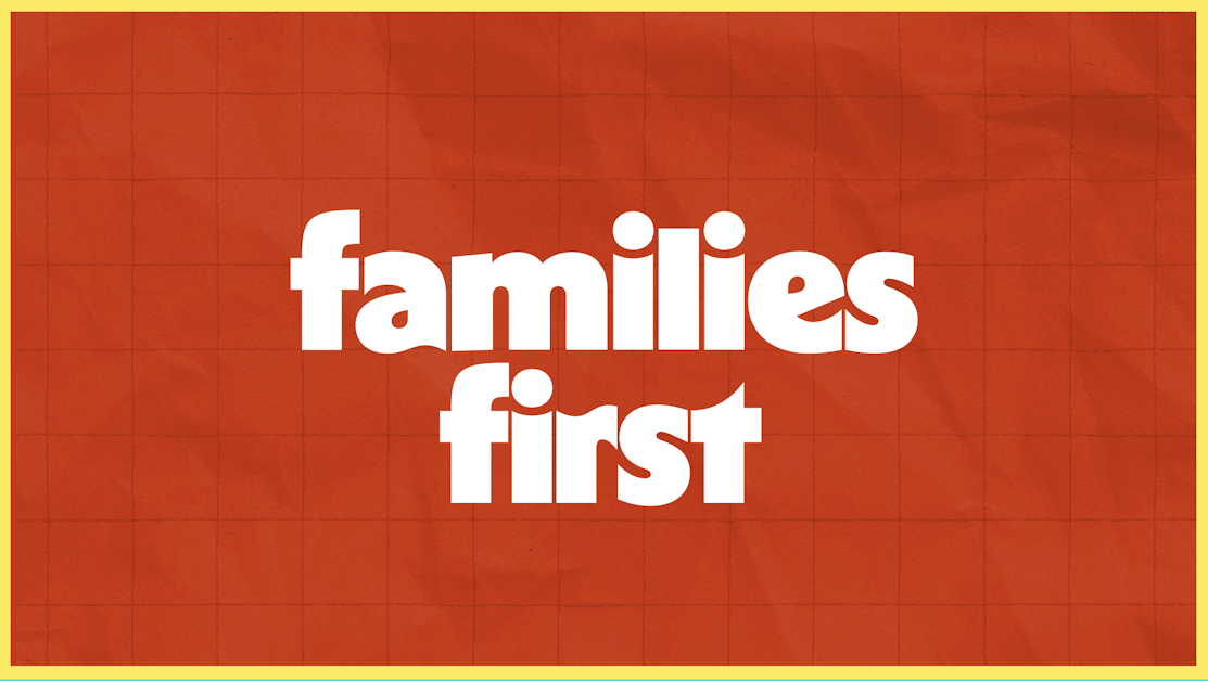 Families First: Host Prep Call · Families First Mobilizations