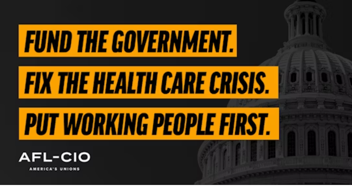 Join the fight! Fund the government. Fix the health care. Put workers ...
