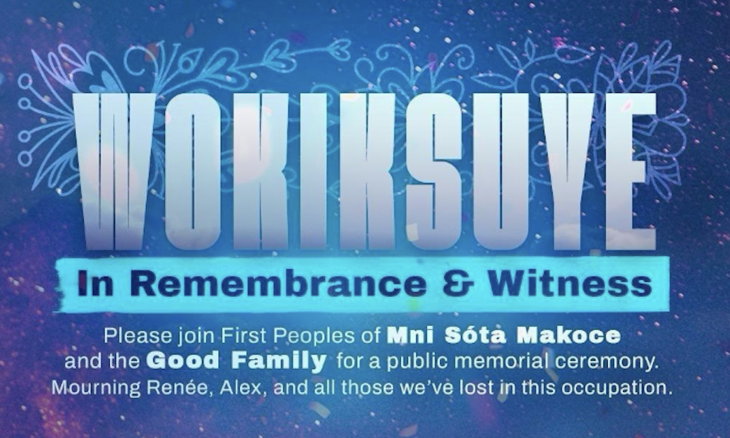 WOKINSUVE - In Remembrance & Witness of Renée and Alex · Mobilize
