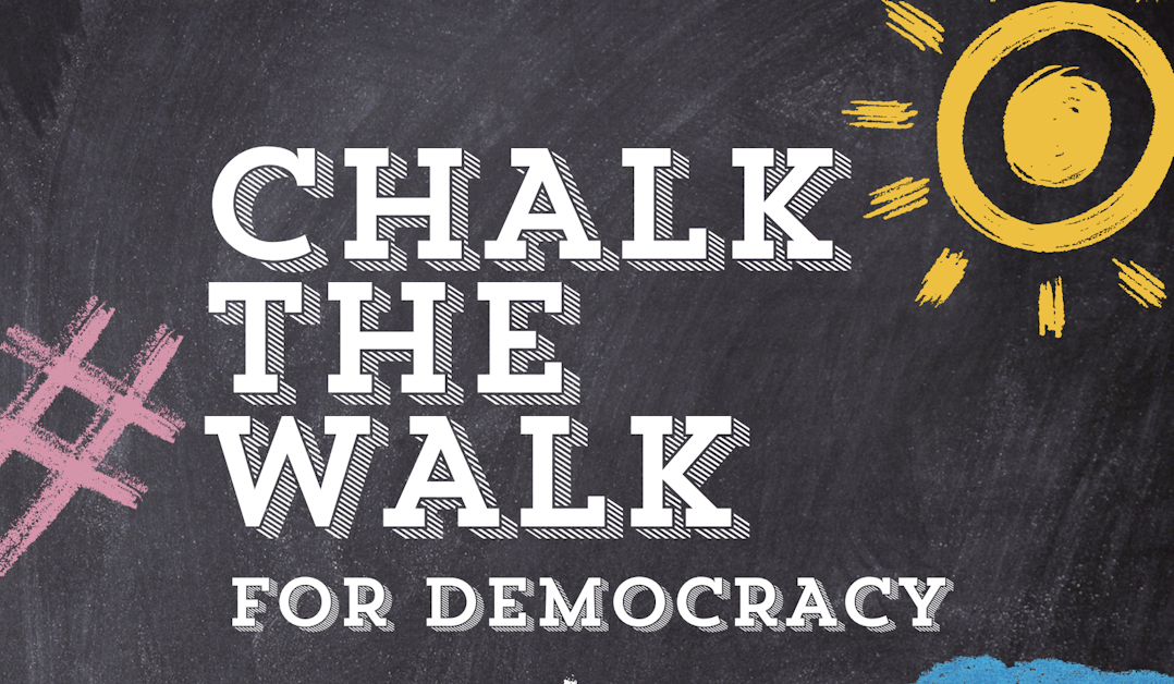 Chalk the Walk for Democracy · Moms for Democracy