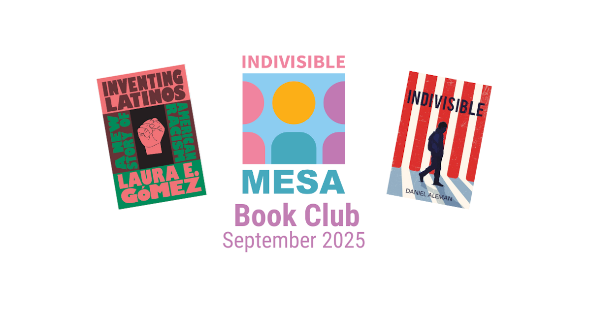 Indivisible Mesa - September Book Club · Indivisible Mesa
