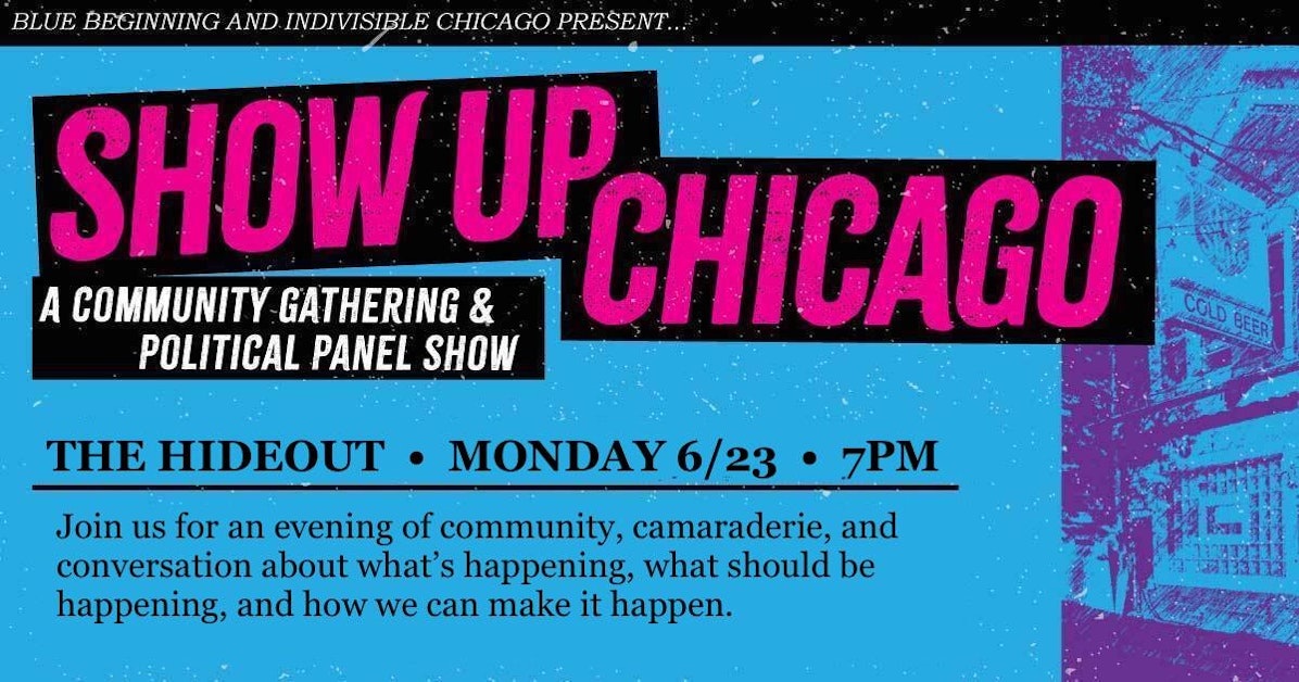Show Up Chicago · Indivisible Chicago