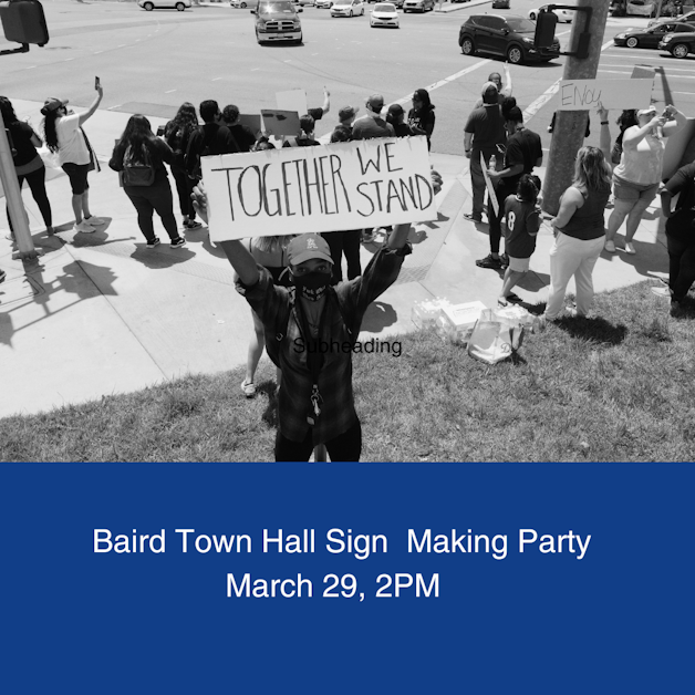 Baird Sign Making Party · Mobilize