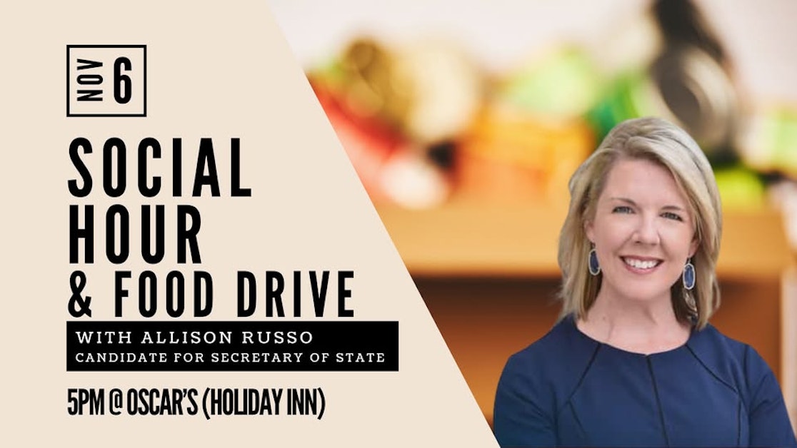 Social Hour & Food Drive with Allison Russo Candidate for Secretary of ...