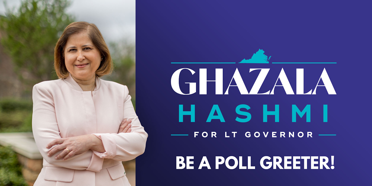 Be a Poll Greeter for Ghazala Hashmi! · Blue Wave Crowdsource
