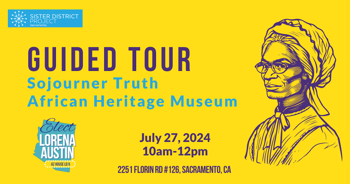 Guided Tour: Sojourner Truth African Heritage Museum · Sister District