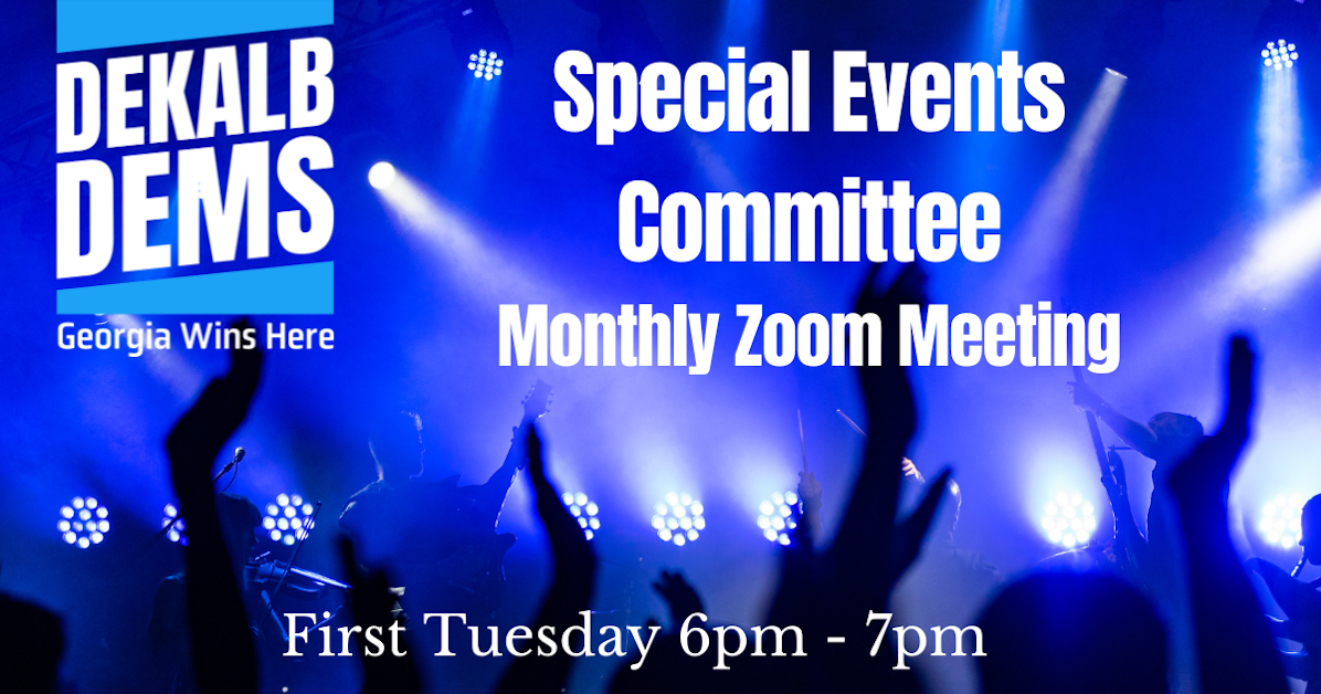 DeKalb Dems Special Events Monthly Meeting · DeKalb County Democrats