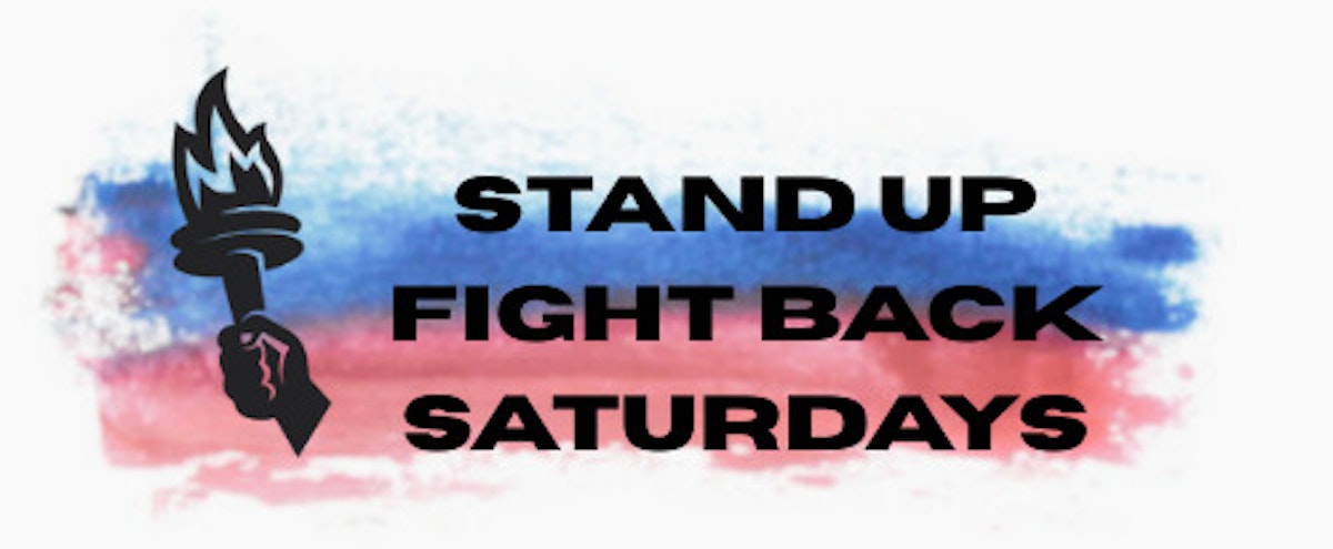 Stand Up Fight Back Saturday · Mobilize