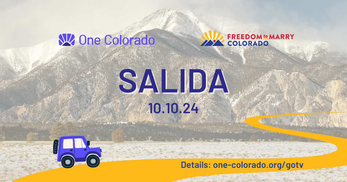 One Colorado GOTV Statewide Tour - Salida · One Colorado