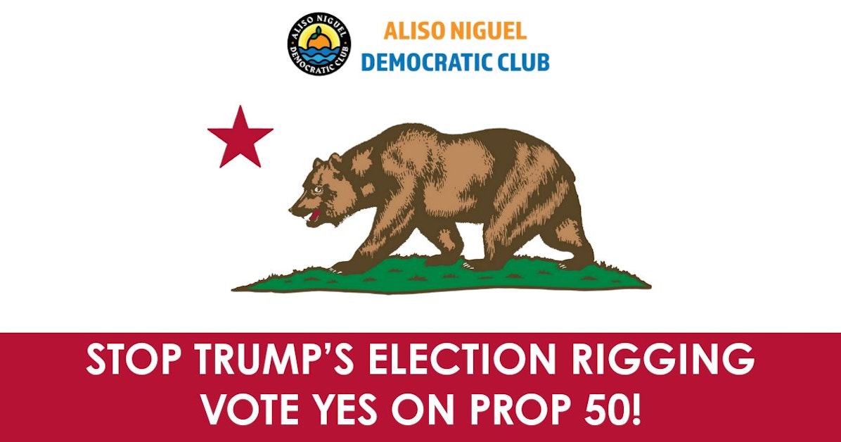 Election Rigging Response Act (Prop 50) Canvass - Laguna Niguel · Mobilize