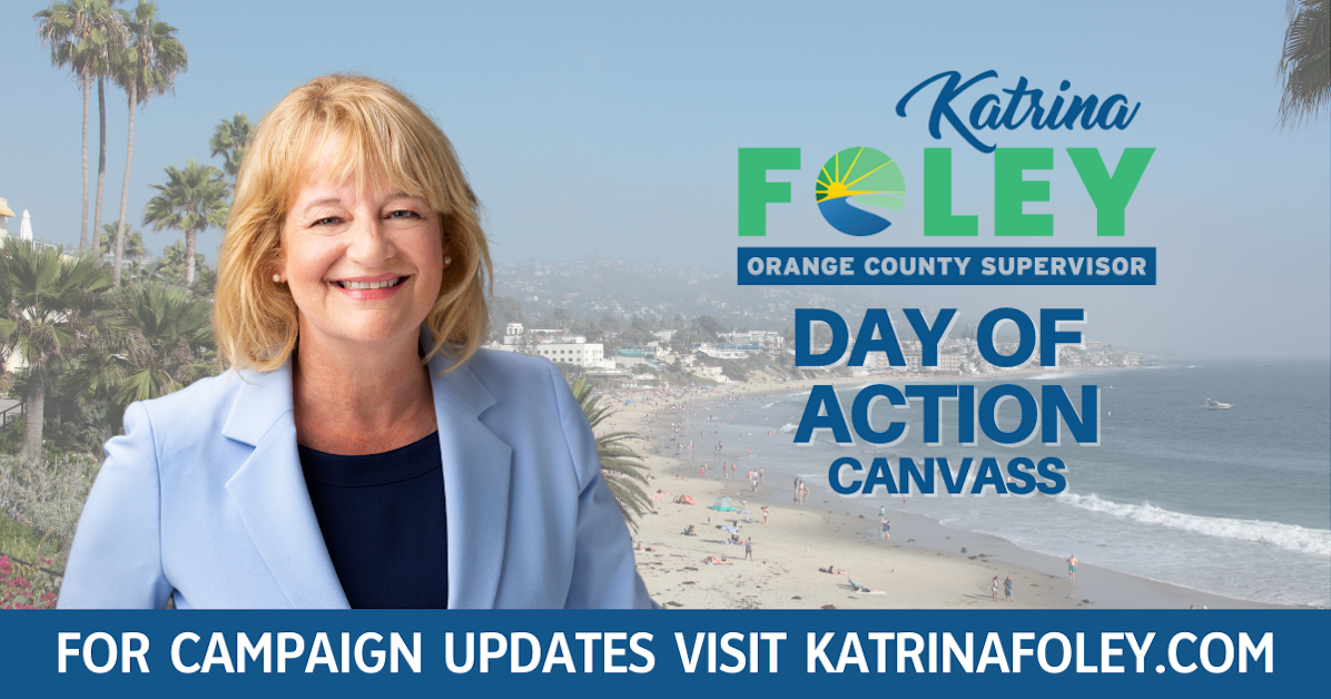OC Supervisor Katrina Foley: Day of Action! · Mobilize