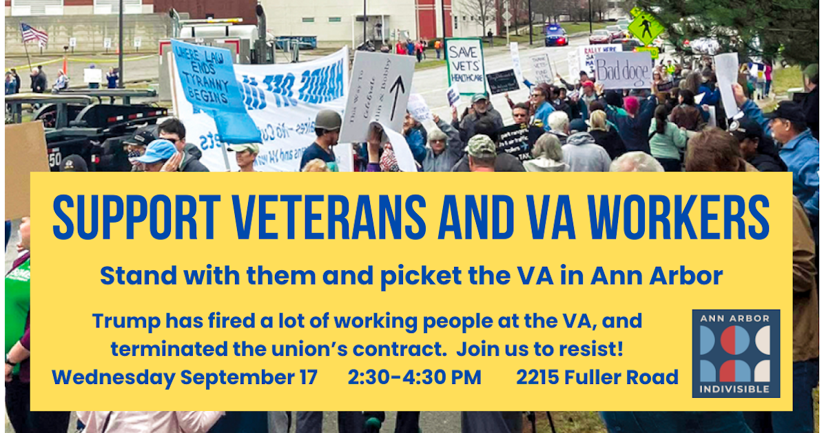 Rally for Veterans and VA workers in Ann Arbor! They need our help ...