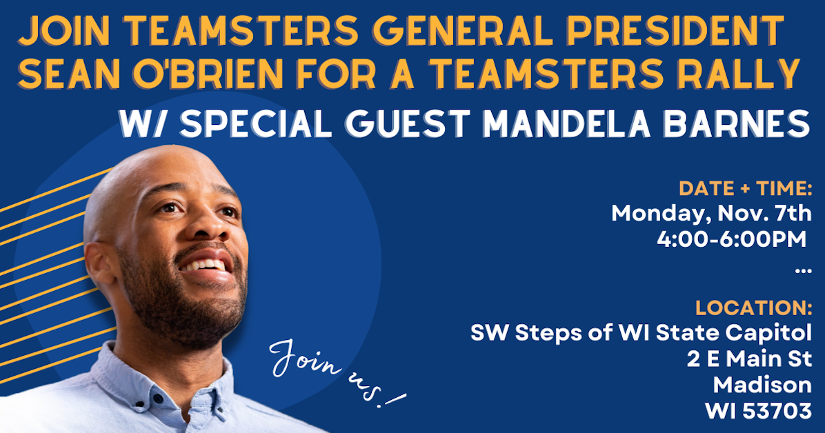 Join Teamsters General President Sean O'Brien for a Teamsters Rally w ...