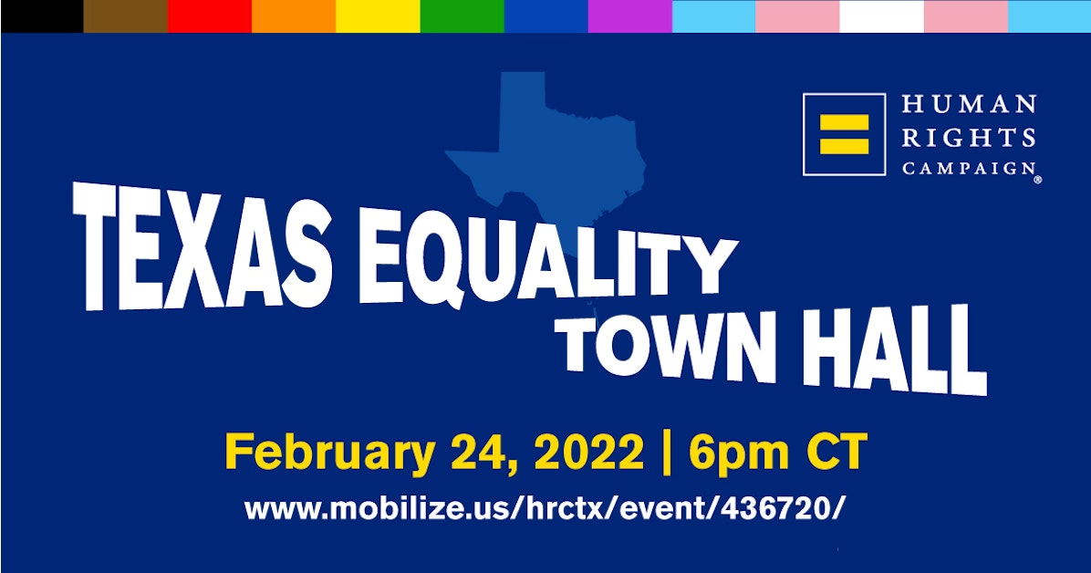 HRC Texas Equality Town Hall · Mobilize