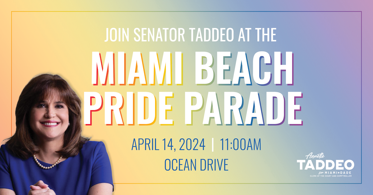 Miami Beach Pride March With Senator Annette Taddeo & Team! · Mobilize