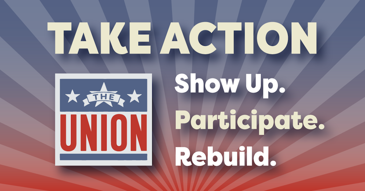 Take Action with The Union at Freedom Rising! · Mobilize