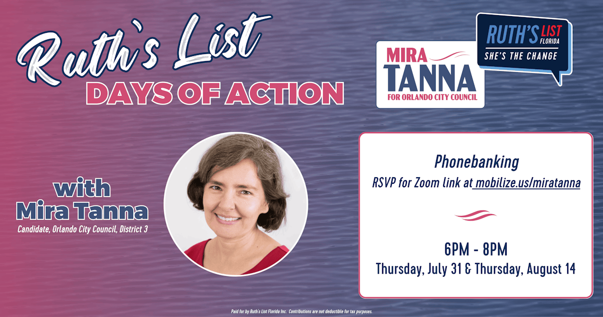 Day of Action with Mira Tanna and Ruth's List Florida · Mobilize