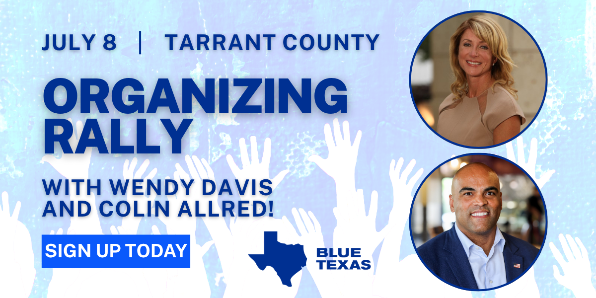 Tarrant County Organizing Rally with Wendy Davis and Colin Allred ...