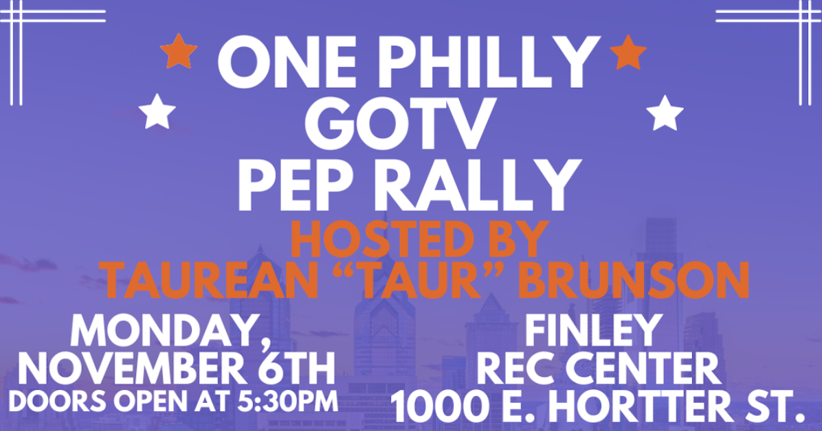 One Philly GOTV Pep Rally! · People for Parker
