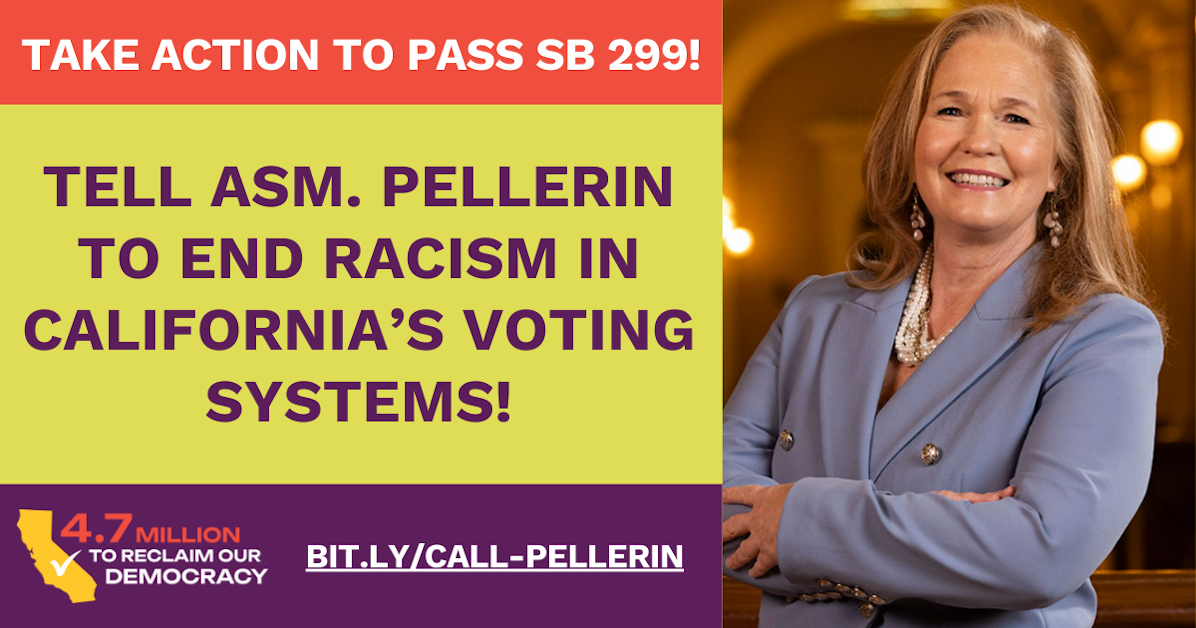 Call Voters to Tell Asm Pellerin Yes on SB 299 · We Are California
