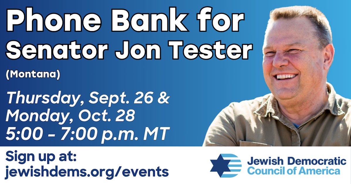 JDCA Phone Bank for Senator Jon Tester, Montana · Mobilize