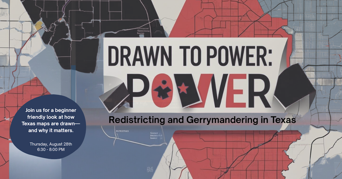 Virtual Workshop: Redistricting & Gerrymandering in Texas · Mobilize