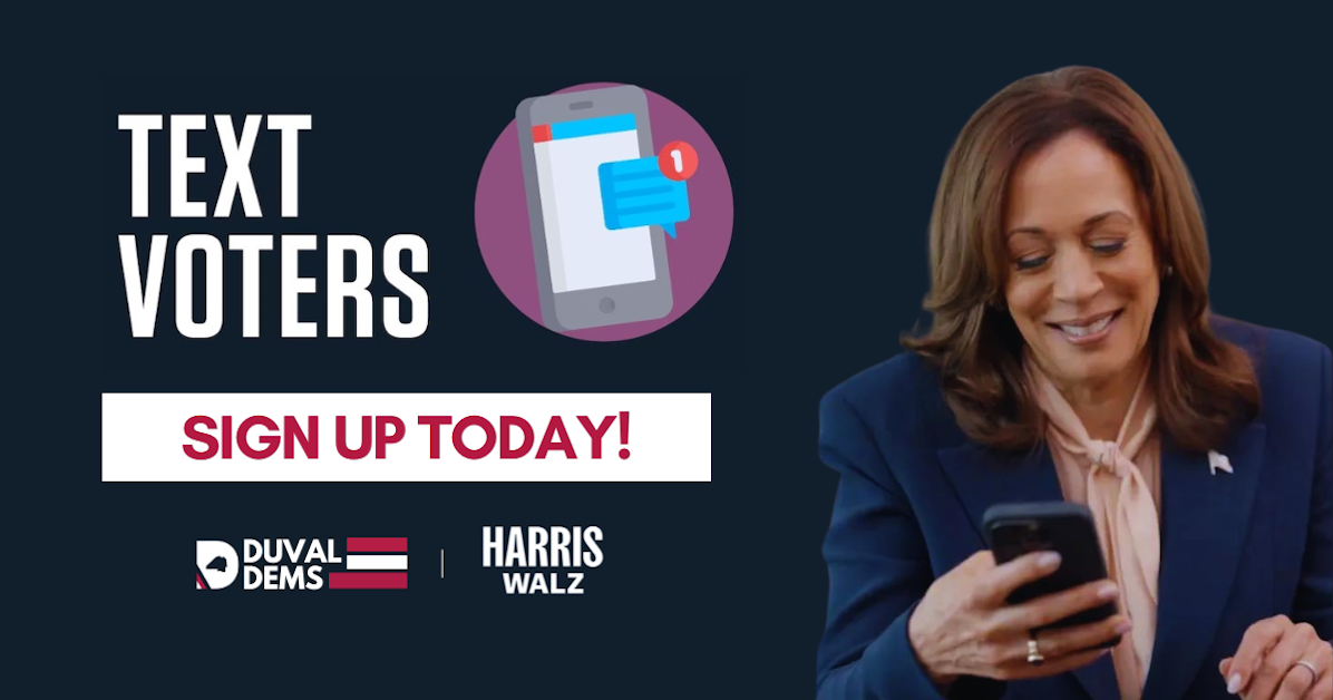 Text-Out the Vote in Jacksonville! · Duval Dems