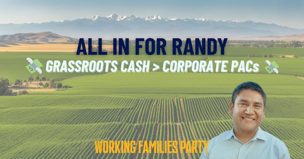 Help Power Randy Villegas' Grassroots Campaign for CA-22! · Working ...