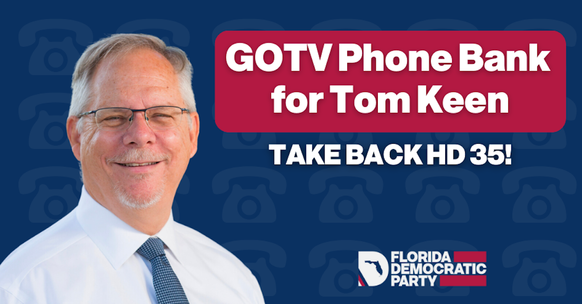 GOTV Phone Bank for Tom Keen with Representative Bracy Davis! · Mobilize