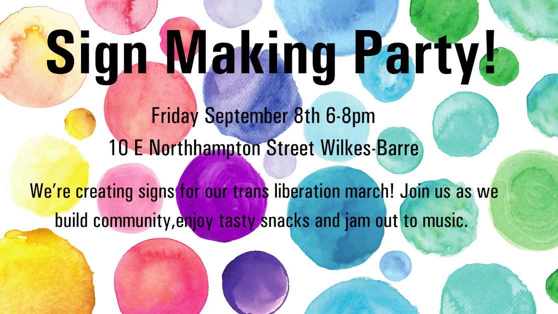 Trans Liberation Sign Making Party! · Mobilize
