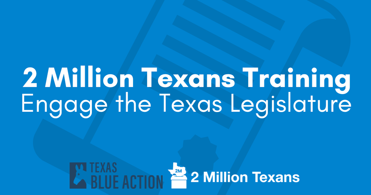 2 Million Texans on the Texas Leg. · Mobilize