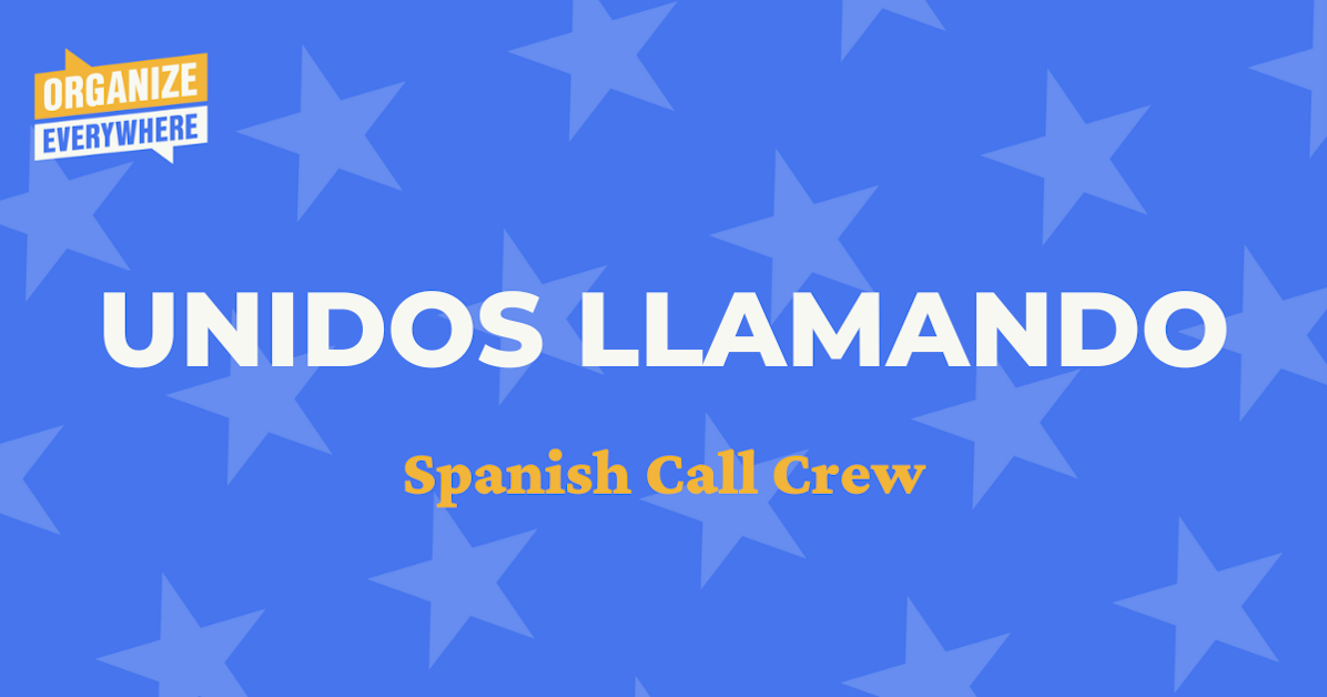 Unidos Llamando National Spanish Call Crew · DC Democratic Party