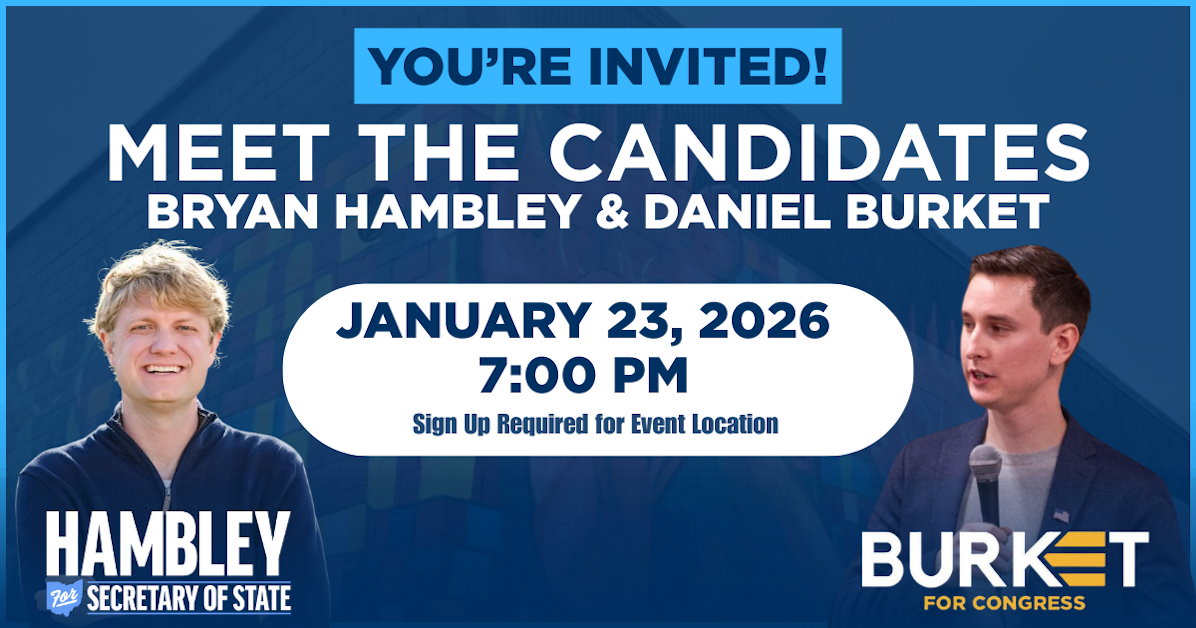 Meet & Greet w/ Bryan Hambley for Secretary of State and Daniel Burket ...