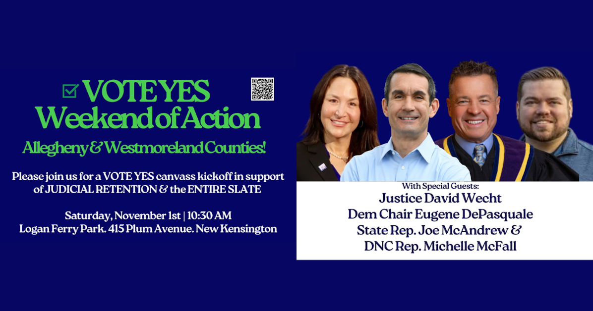 Vote YES Weekend of Action - Plum · Allegheny County Democratic Committee