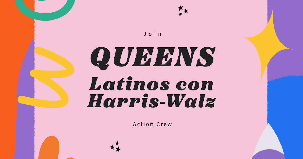 Queens Latinos con Harris-Walz · Mobilize