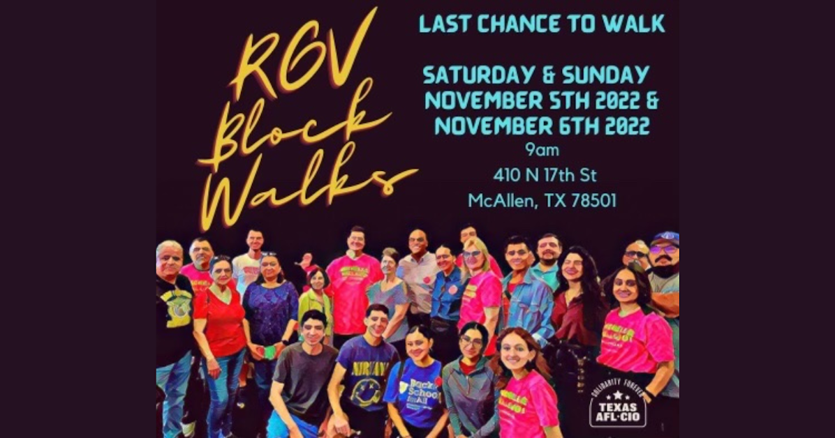 RGV Block Walks: Last Chance · Mobilize