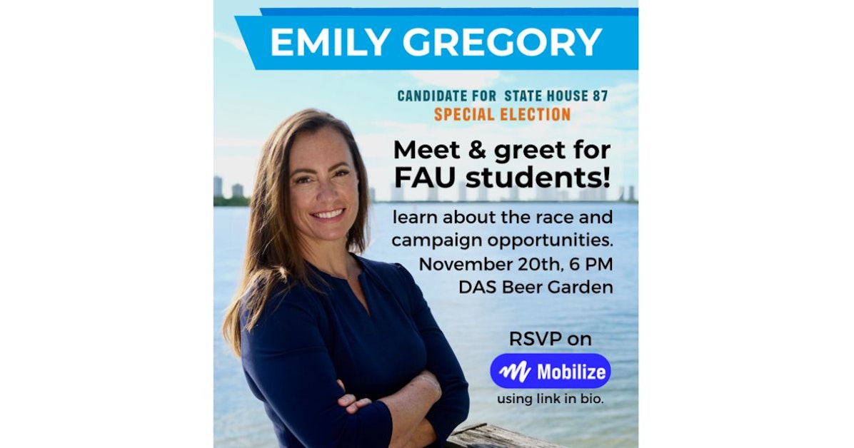 FAU Students 🤝 Emily Gregory HD 87 | Special Election Candidate | Meet ...