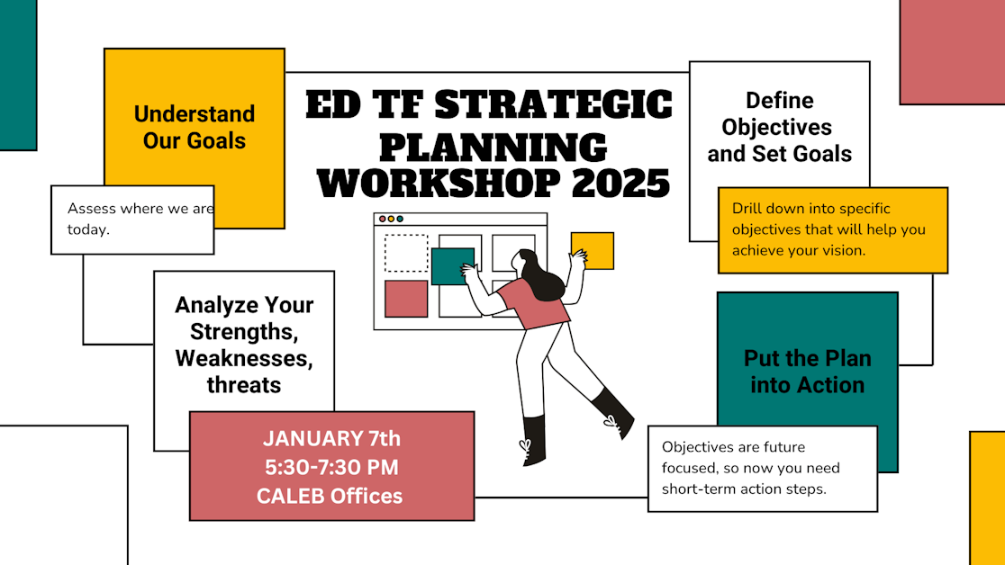 CALEB Education Taskforce Strategic Planning Session for 2025 · Mobilize