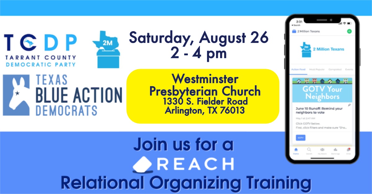 TCDP and Blue Action Democrats Relational Organizing: Reach Training ...