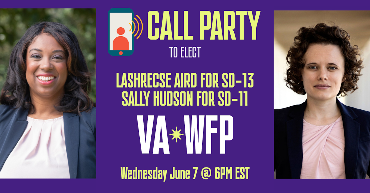 WFP Call Party for Virginia Senate Candidates · Working Families Party