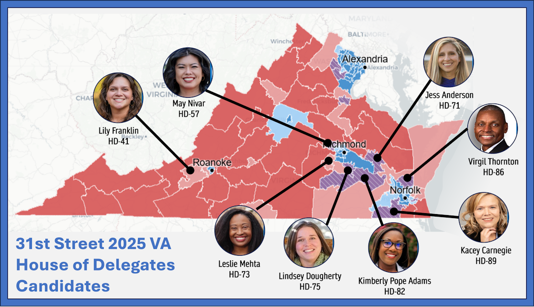 31st Street 2025 Virginia House of Delegates Fundraiser · 31st Street ...