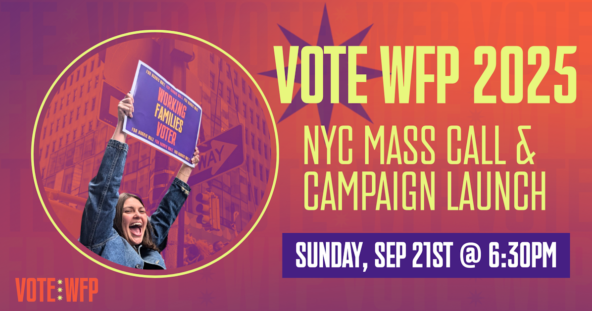 2025 Vote WFP: Mass Call & Campaign Launch · Working Families Party