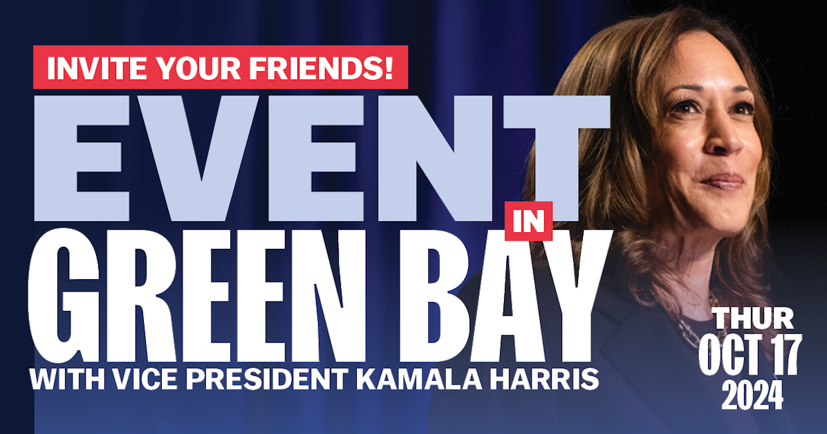 Campaign Event with Vice President Harris in Green Bay · Mobilize