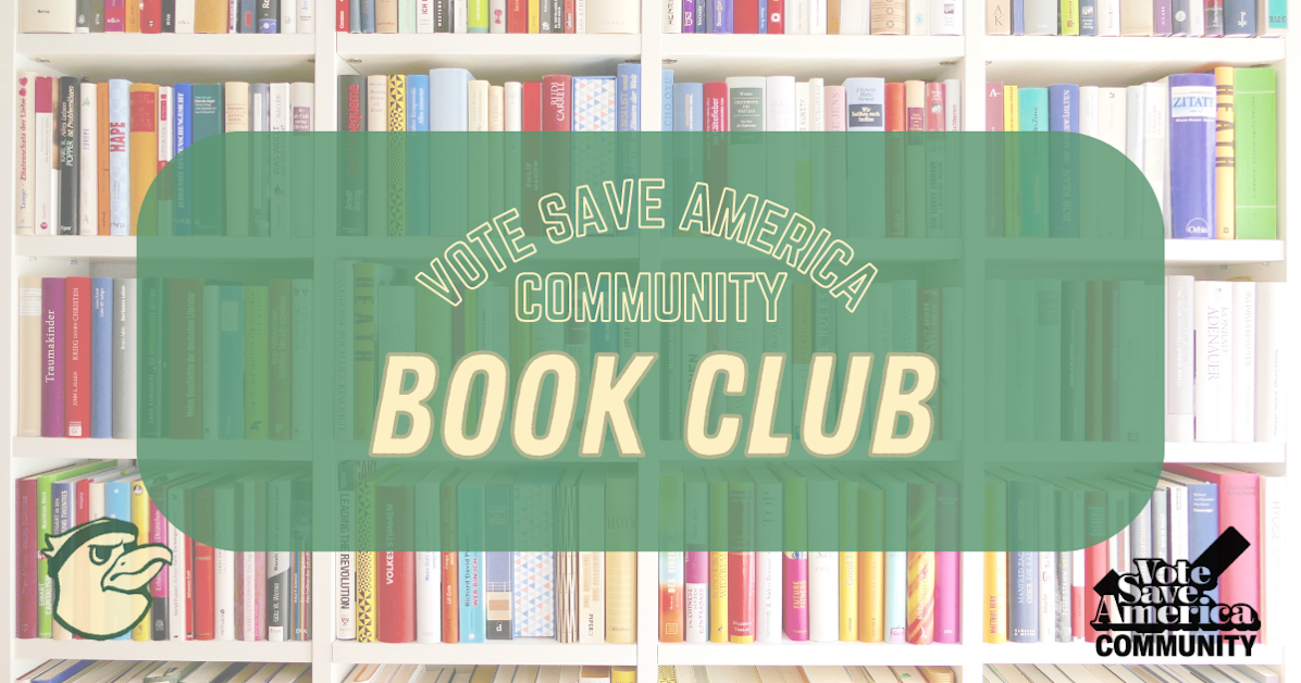 Vote Save America Community: Book Club · Mobilize