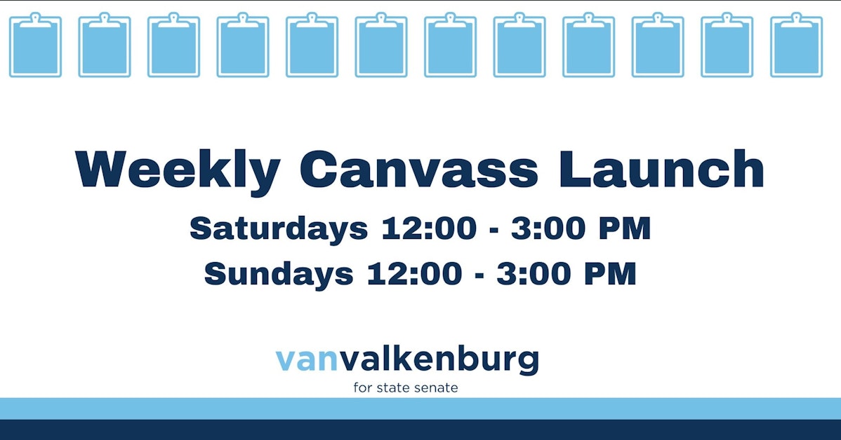 Weekend Canvass for Schuyler VanValkenburg · Mobilize