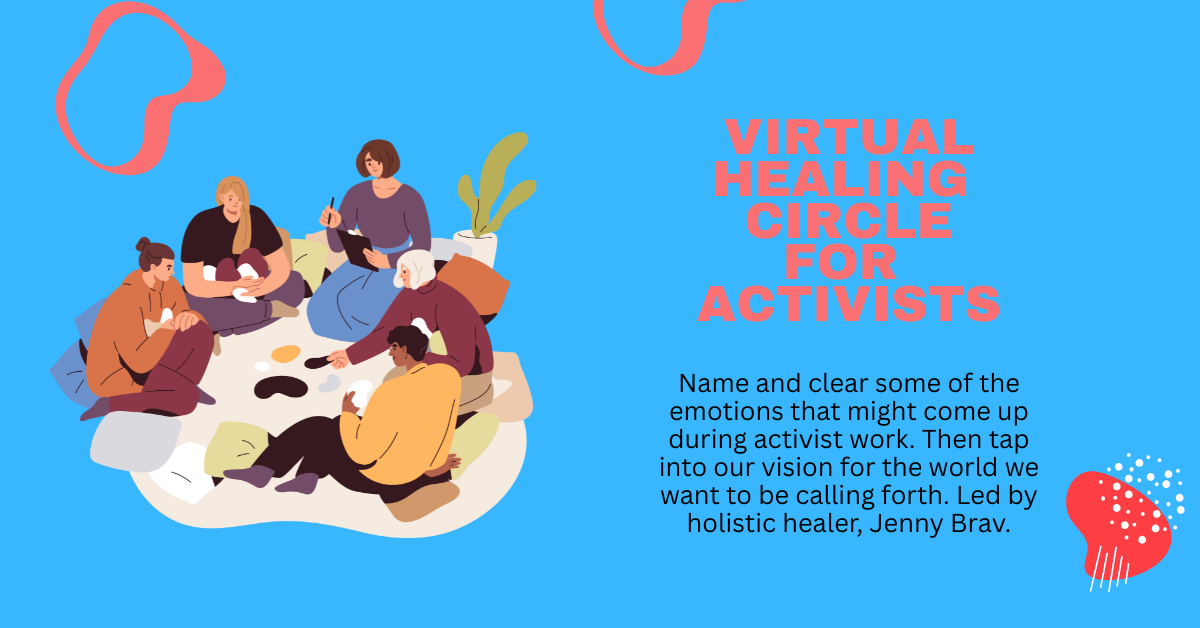 Free Virtual Healing Circle for Activists · Indivisible North East Bay