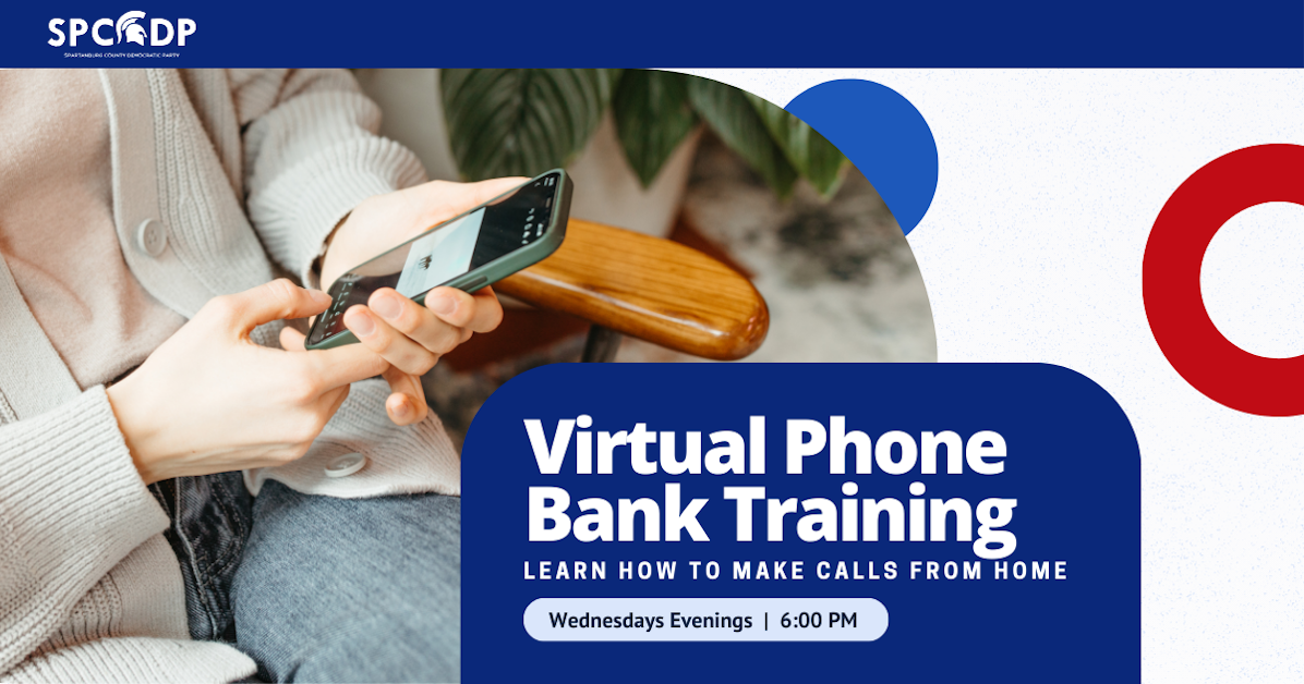 Virtual Phone Bank Training · Spartanburg County Democratic Party